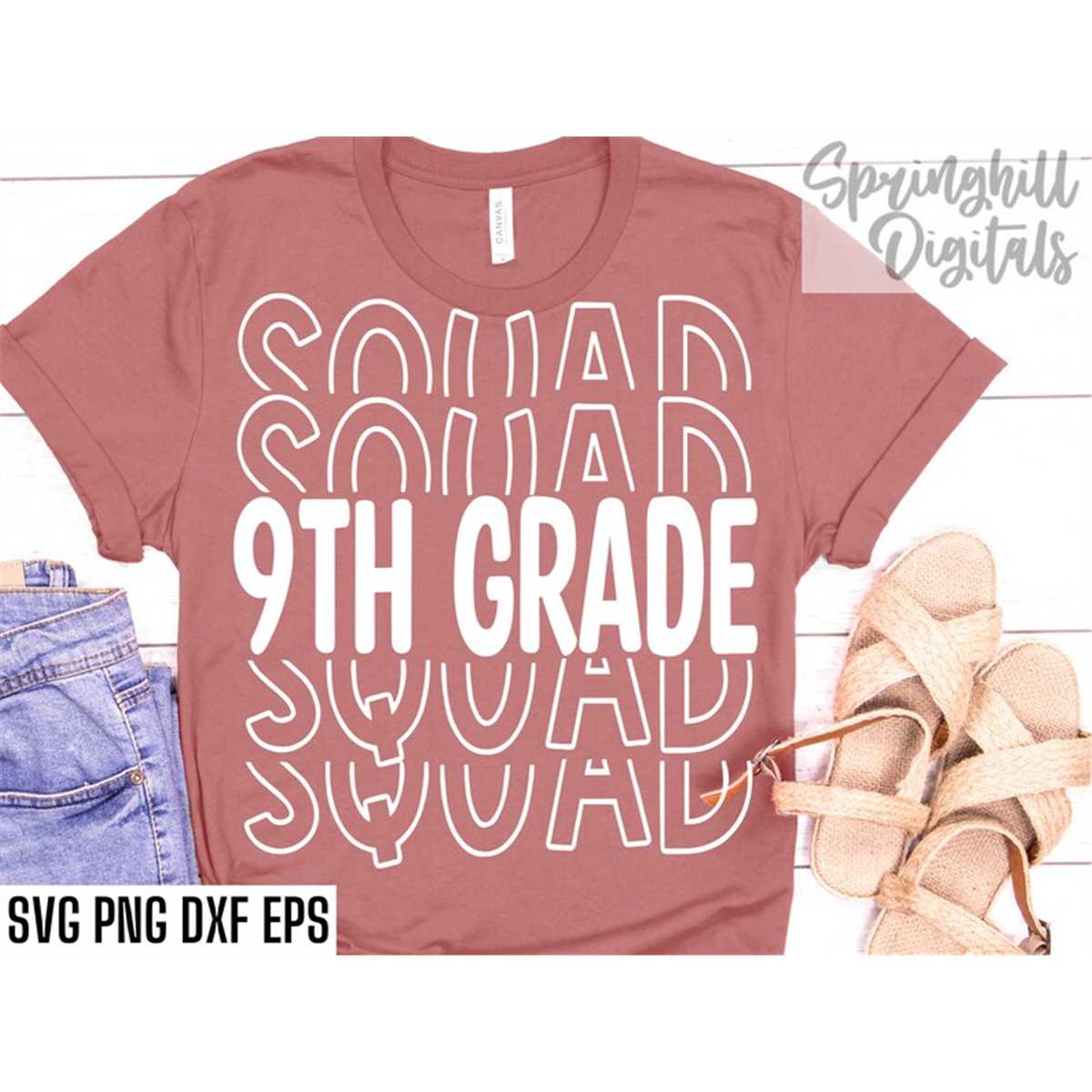 9th Grade Squad Svgs | Back To School Shirt | First Day Of S | Inspire ...