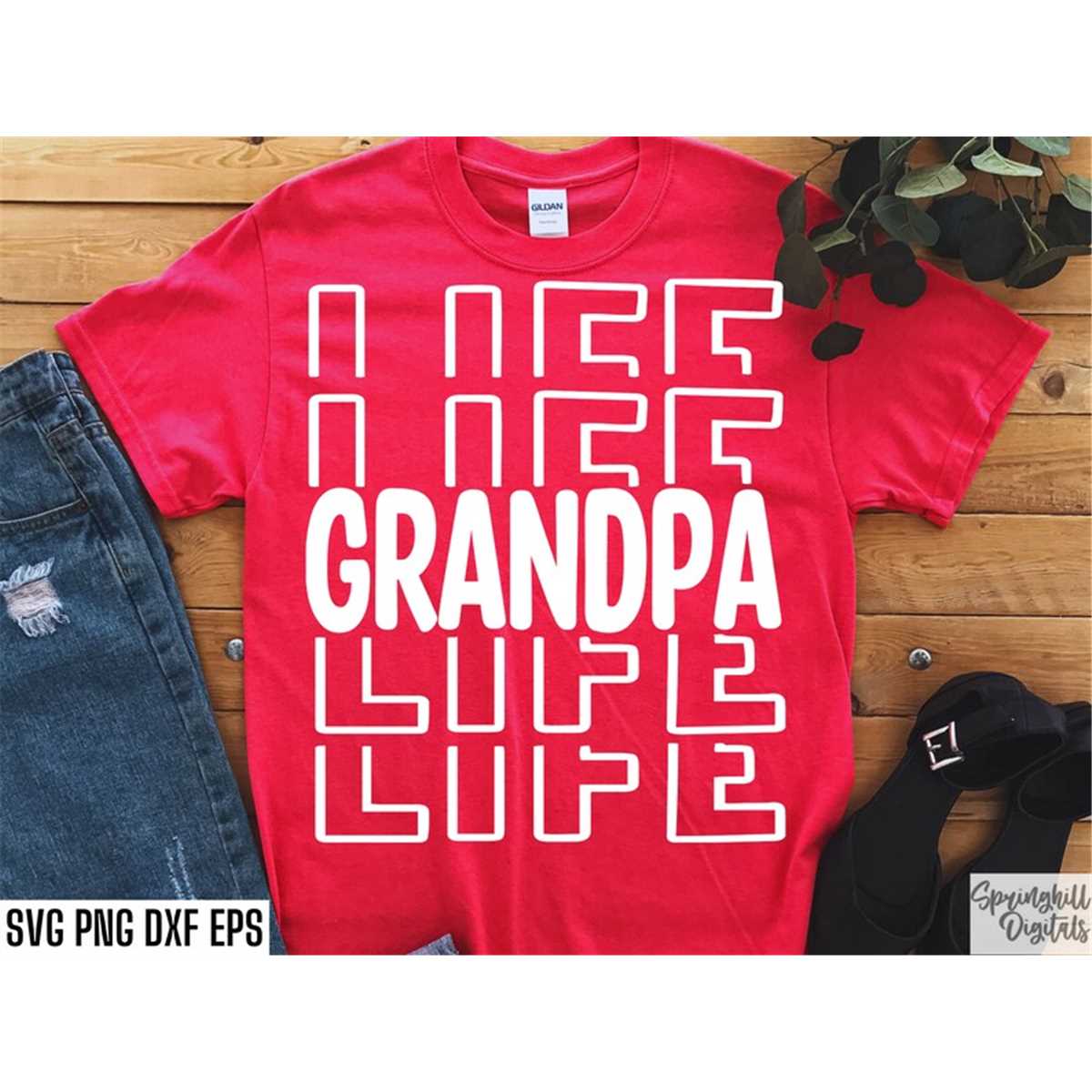 Grandpa Life Svg | Grandpa Shirt Svgs | Grandpa Cut Files | | Inspire ...