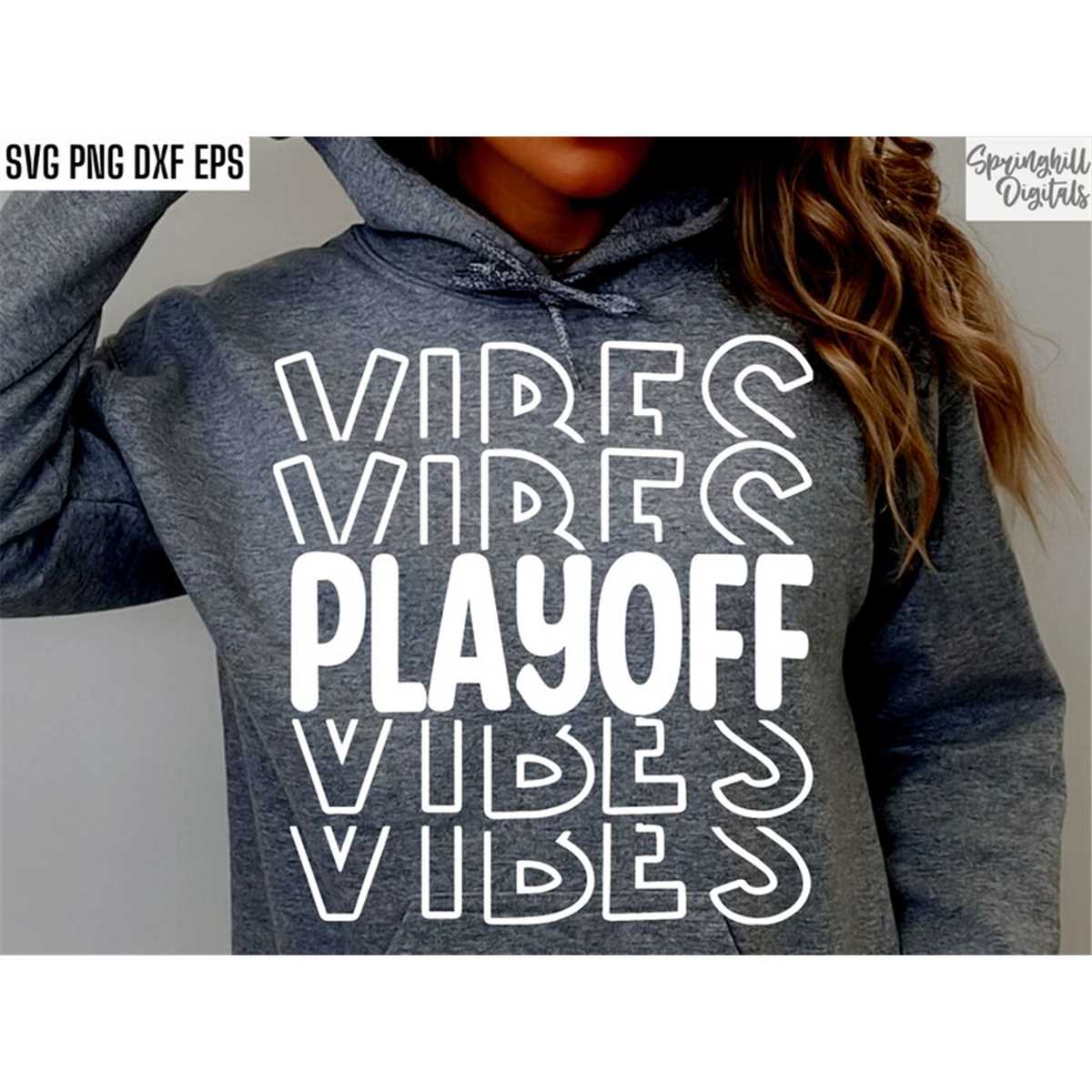 Playoff Vibes | Playoff Games Svg | Football Playoff Svgs | - Inspire ...