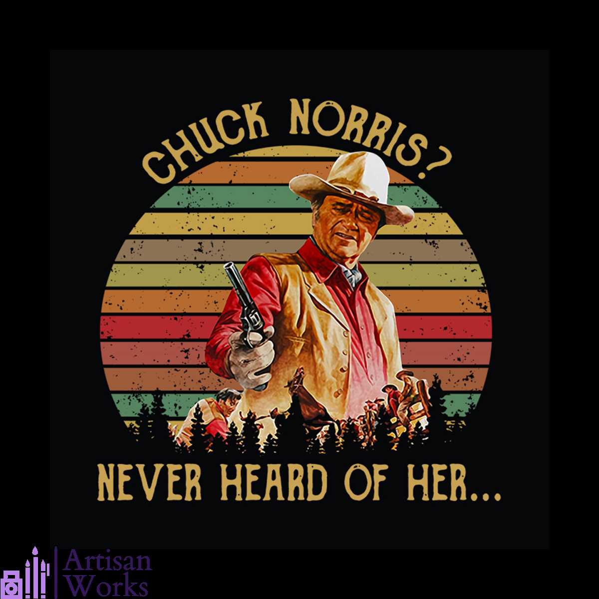 Chuck Norris Never Heard Of Her Retro png, Chuck Norris svg, | Inspire ...