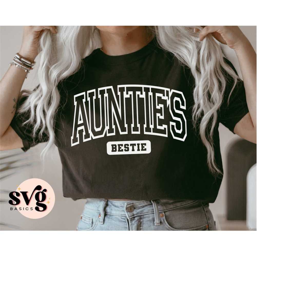 Aunties Bestie SVG PNG, Aunt Svg, Auntie Png, Aunty Svg, Var - Inspire ...