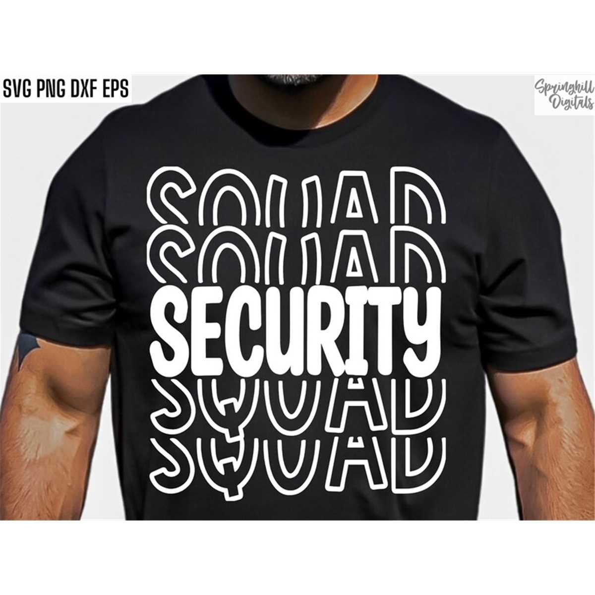 Security Squad | Security Guard Svgs | Security Officer Pngs | Inspire ...