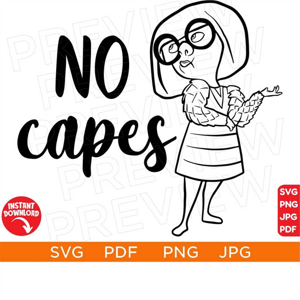 No Capes Edna Mode SVG The incredibles SVG Disneyland Ears C | Inspire ...