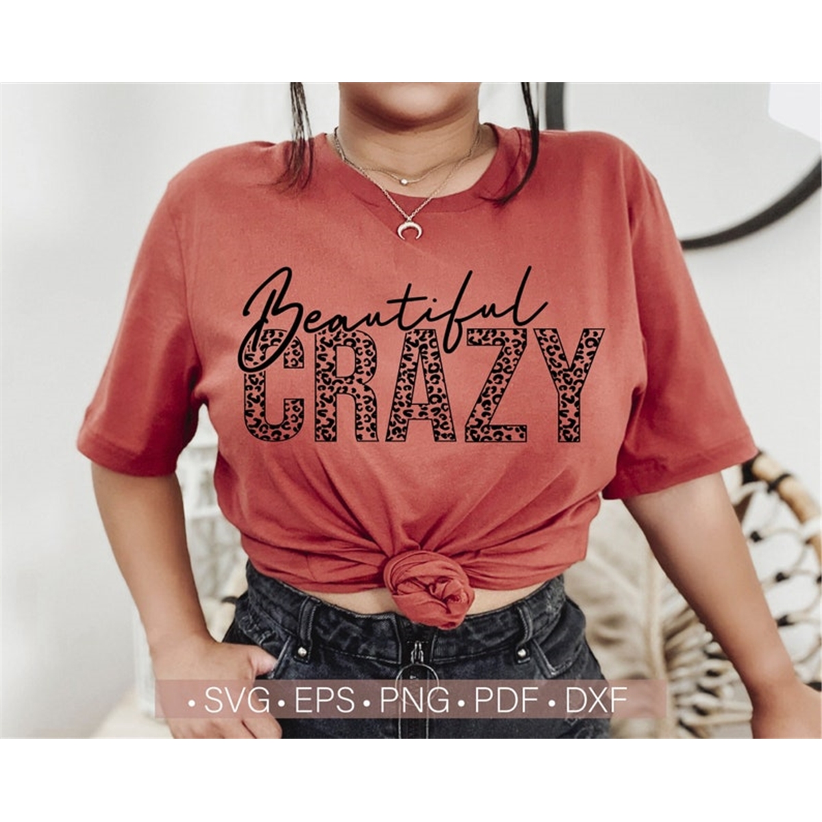 Beautiful Crazy Svg, Leopard Print Svg, Country Girl Svg Wom | Inspire ...
