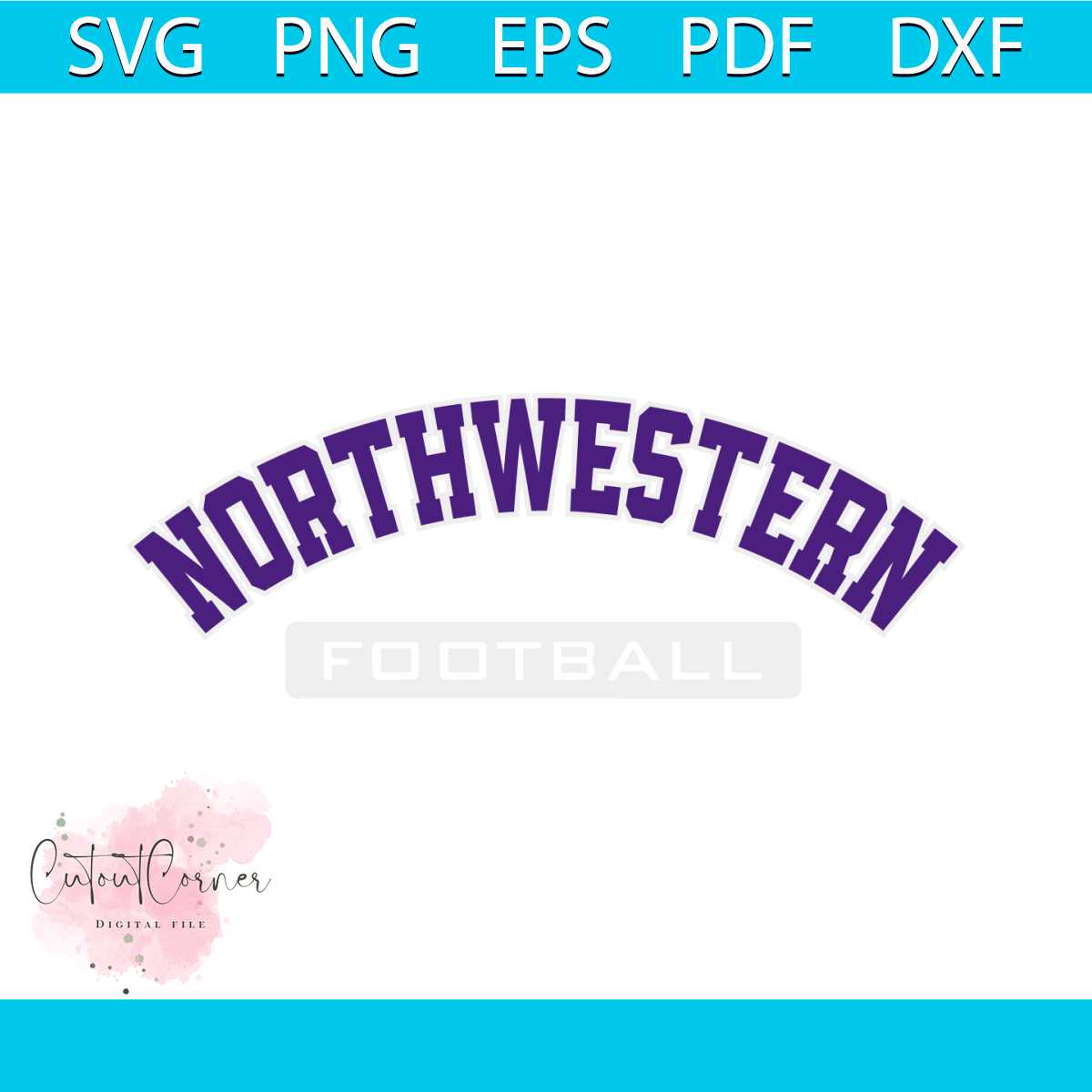Northwestern Wildcats Football Team SVG Cutting Digital File - Inspire ...