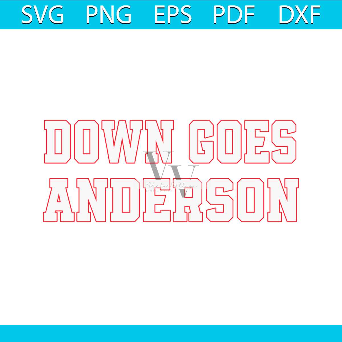 Down Goes Anderson SVG MLB Game Day SVG Cutting File | Inspire Uplift