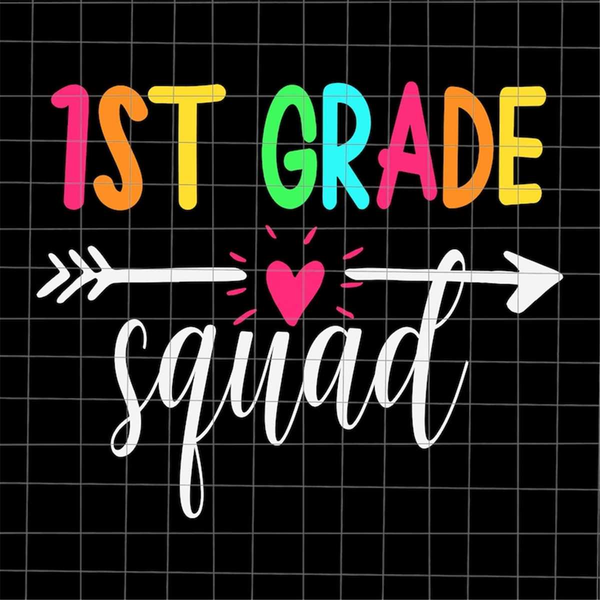 1st Grade Squad Svg, Hello First Grade Rainbow Svg, 1st Firs | Inspire ...