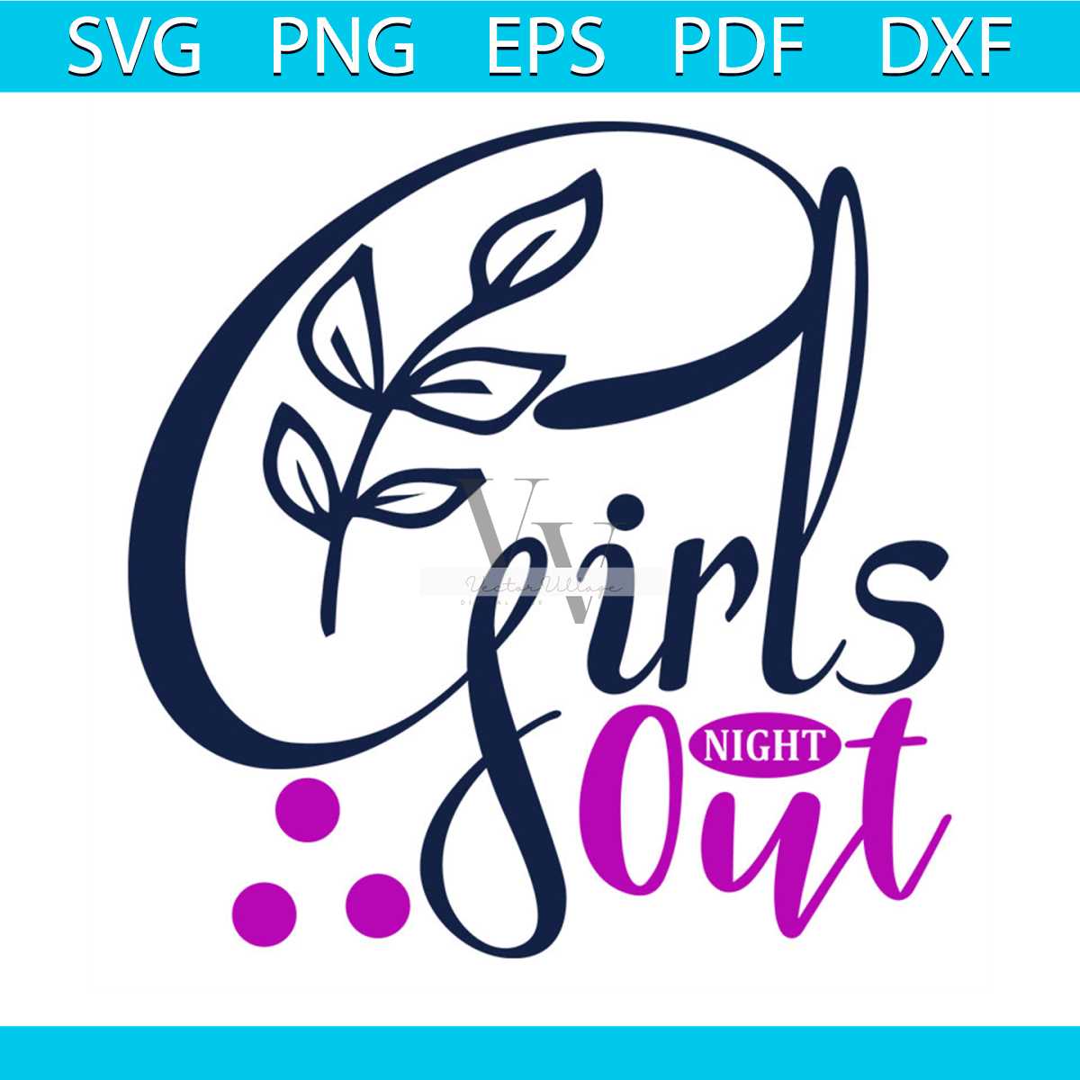 Girls Night Out Svg, Valentine Svg, Girl Svg, Night Svg, Out | Inspire ...