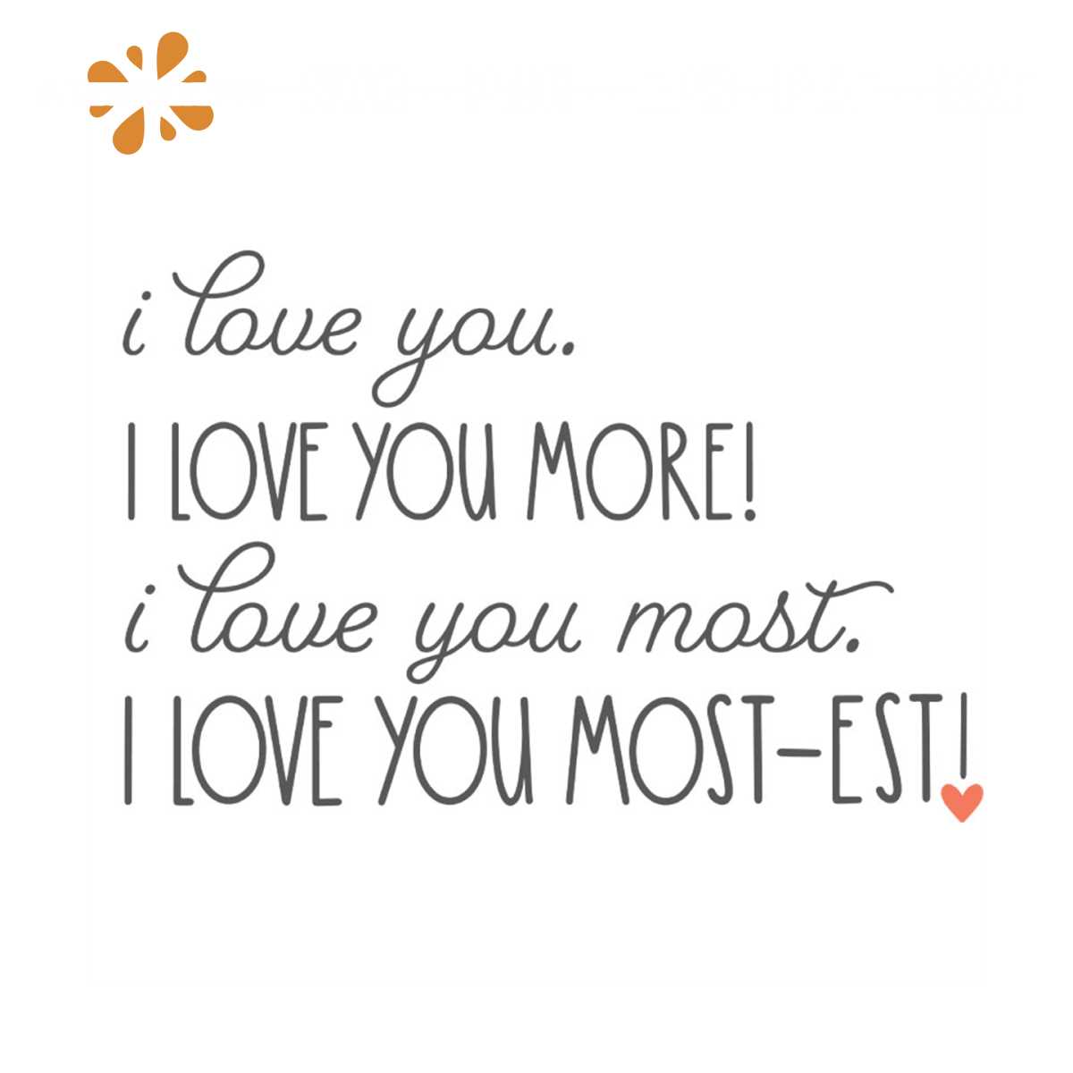 I Love You Mostest Valentine Svg, Valentine Svg, Say Svg, Ro - Inspire ...