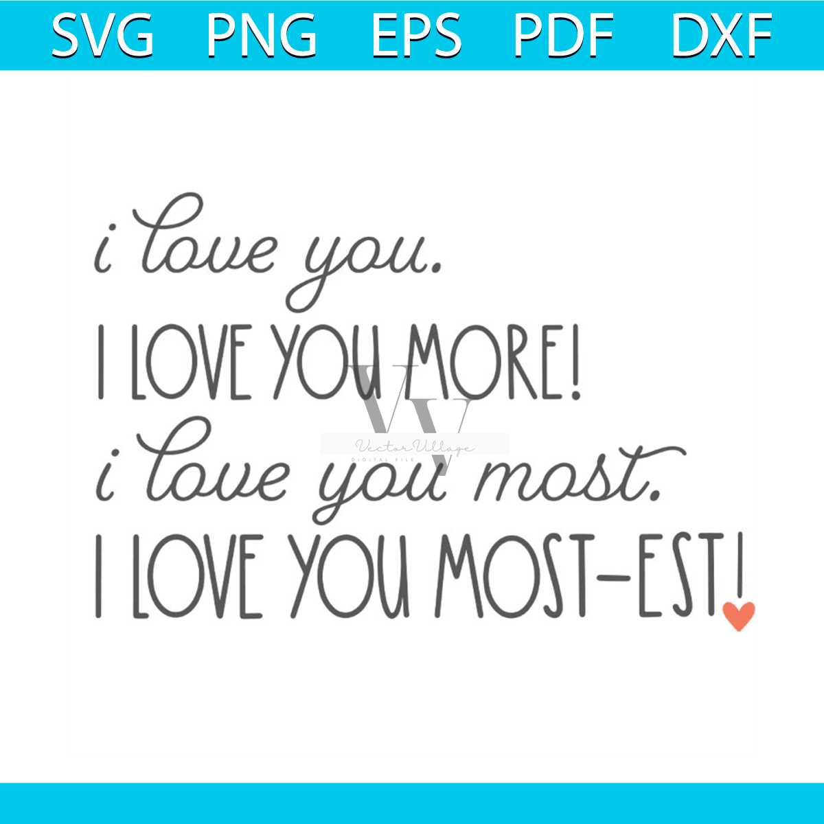 I Love You Mostest Valentine Svg, Valentine Svg, Say Svg, Ro | Inspire ...