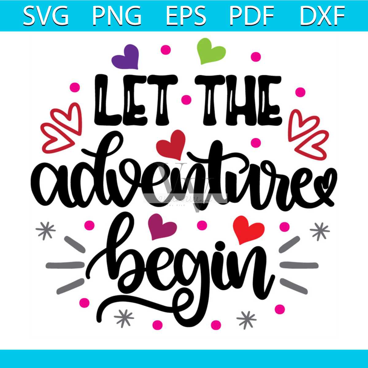 Let the Adventure Begin Svg, Valentine Svg, Adventure Svg | Inspire Uplift