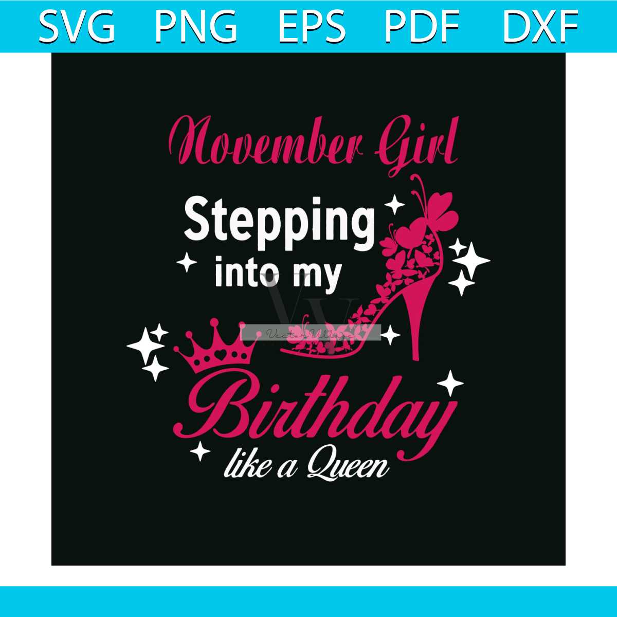 November Girl Birthday SVG Like A Queen Svg File For Cricut | Inspire ...