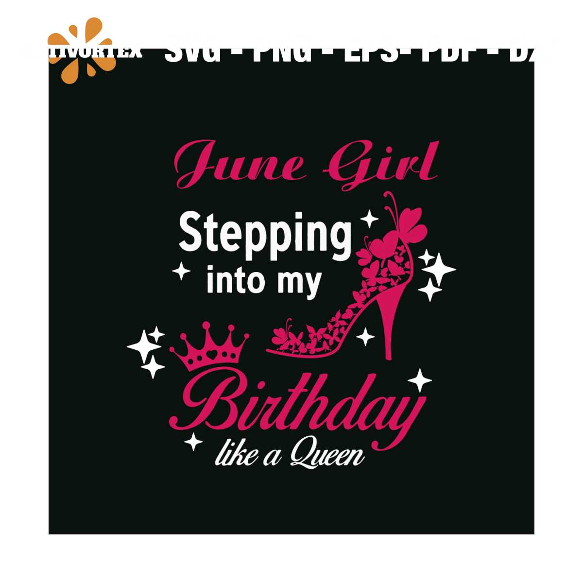 June Girl Birthday Queen Svg Birthday SVG Cutting Digital Fi | Inspire ...