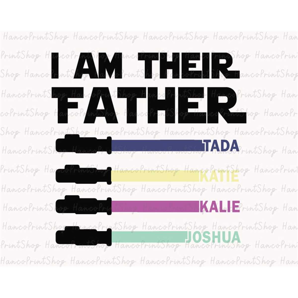 I Am Their Father SVG, Father's Day Svg, Father Personalized | Inspire ...