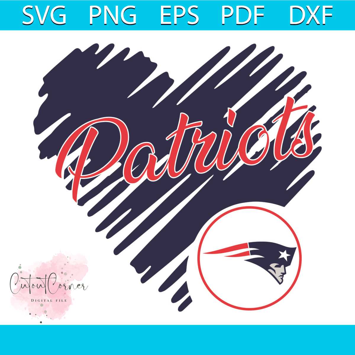 Heart New England Patriots NFL Team Logo SVG Digital Files | Inspire Uplift