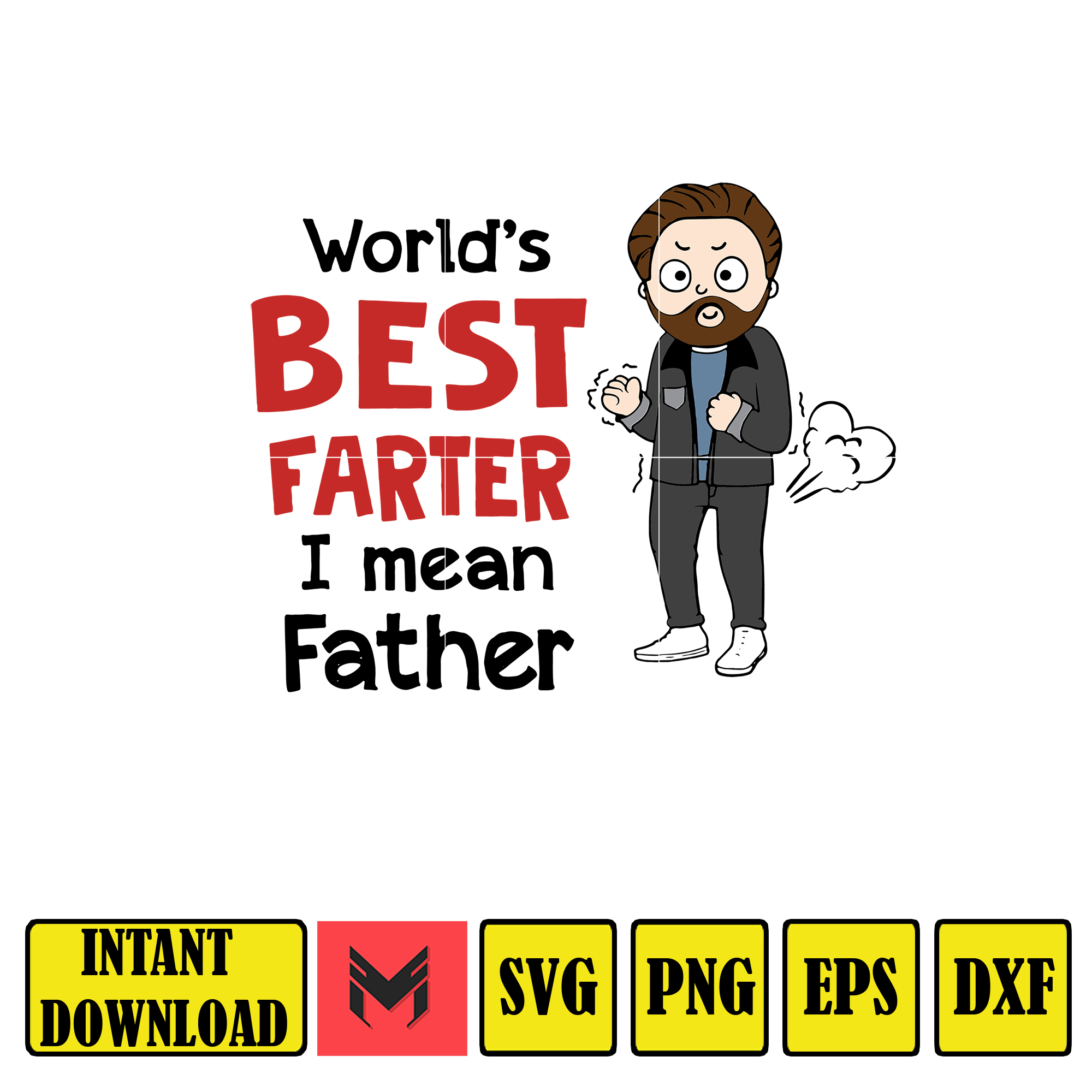 Worlds Best Farter Fathers Day svg, png, dxf, Instant Downlo | Inspire ...