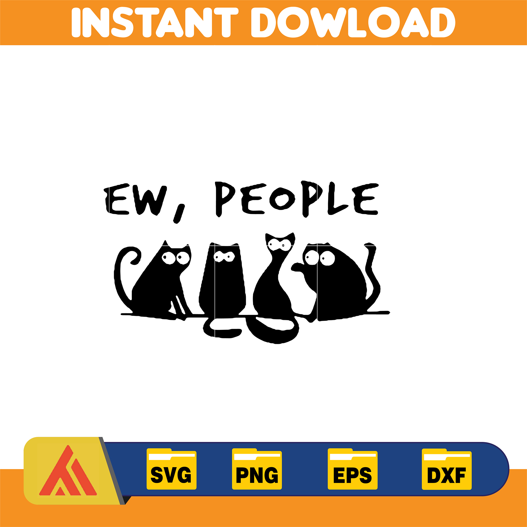 Ew people cats svg, png, dxf, Instant Download | Inspire Uplift