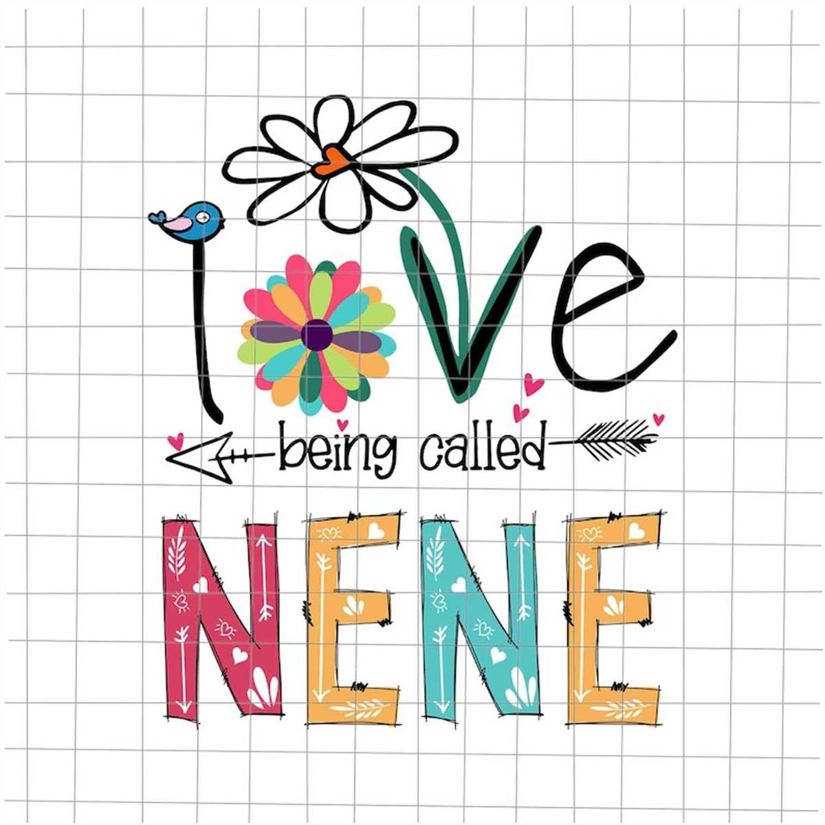 I Love Being Called Nene Svg, Love Mother Svg, Mother's Day | Inspire ...