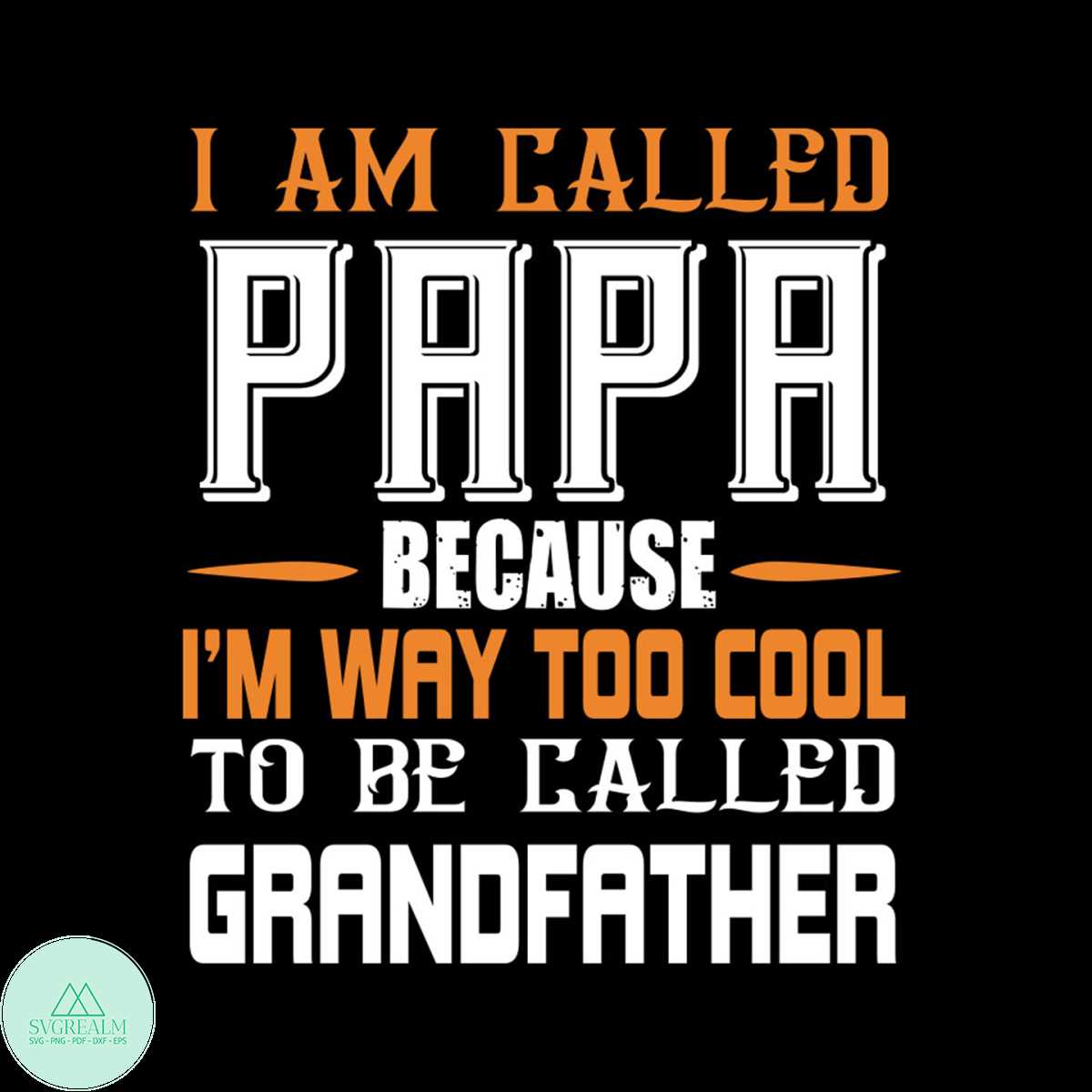 I am called papa because I am way too cool to be called gran | Inspire ...