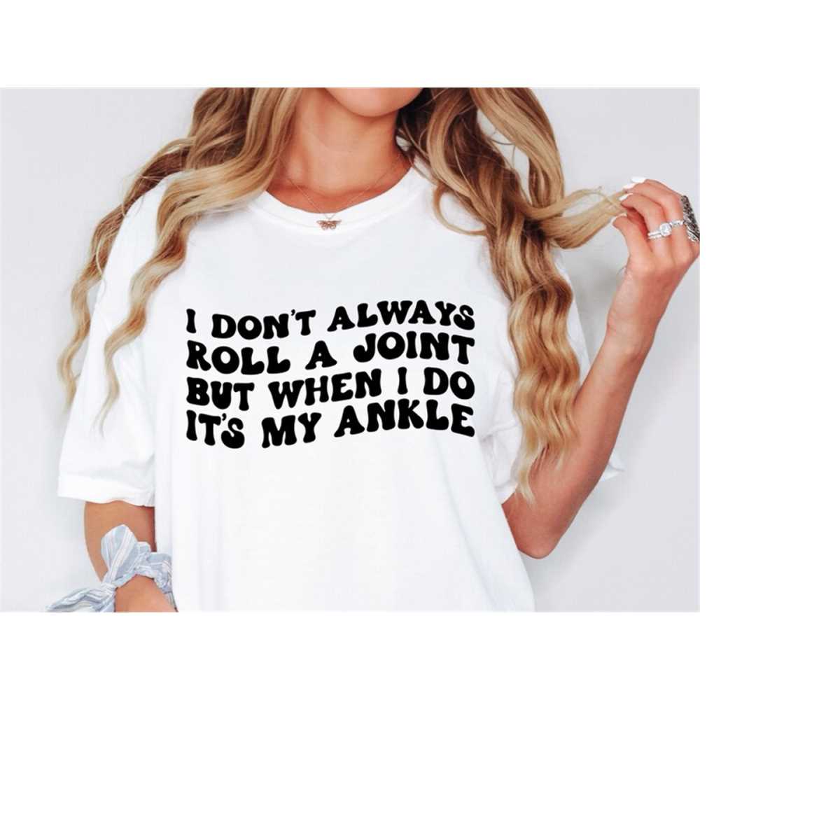 I Don't Always Roll A Joint SVG PNG PDF, Mom Life Svg, Sarca | Inspire ...
