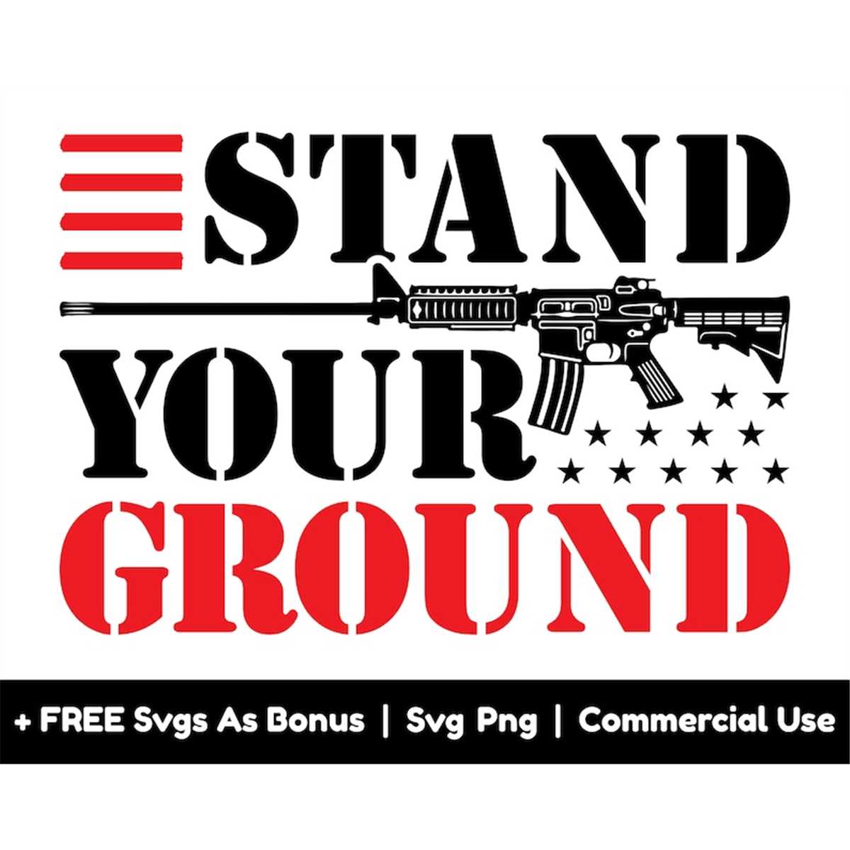 Stand Your Ground Svg Png Files, 2nd Amendment Svg, Patrioti - Inspire ...
