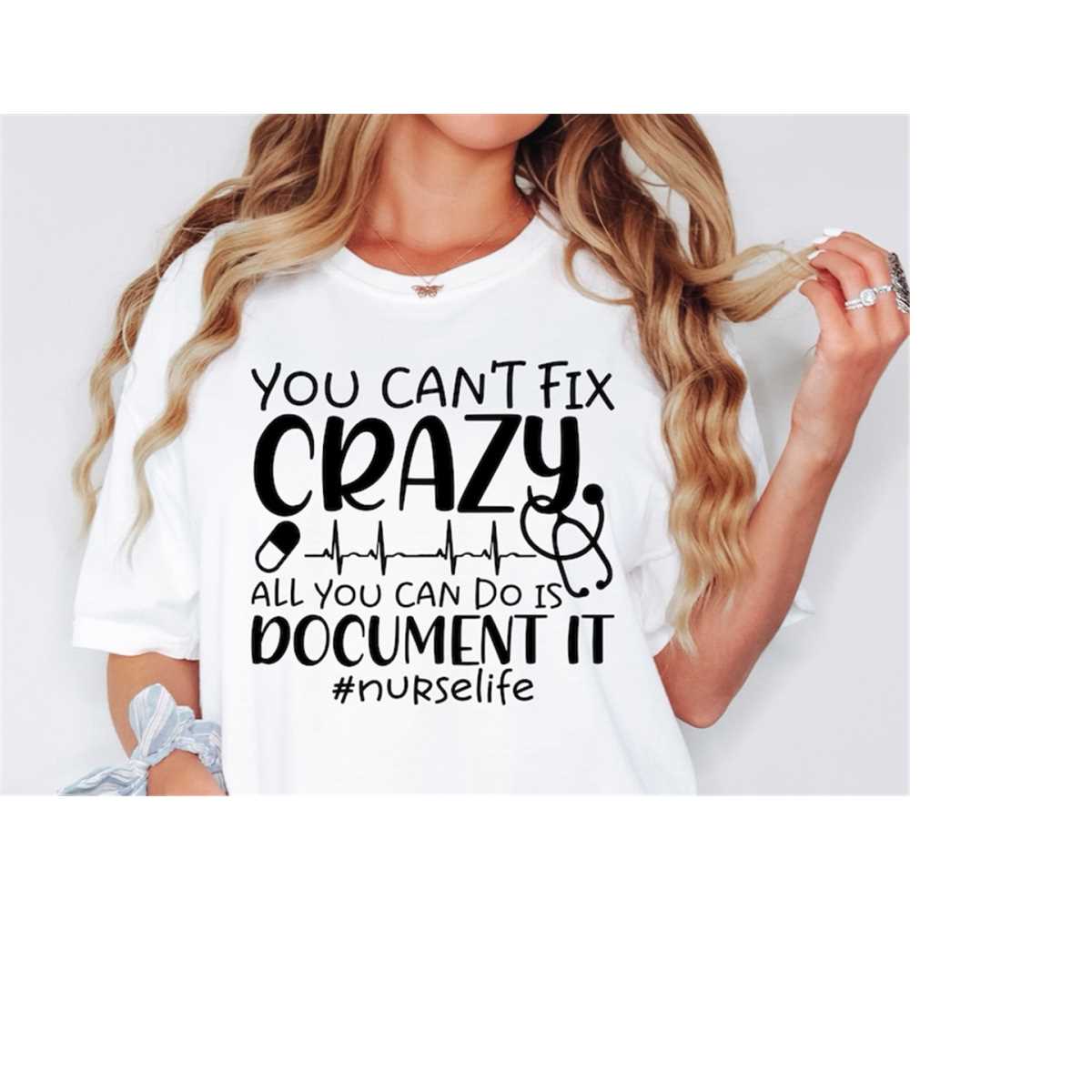 You Can't Fix Crazy SVG, Nurse Svg, Nurse Png, Instant Digit - Inspire ...