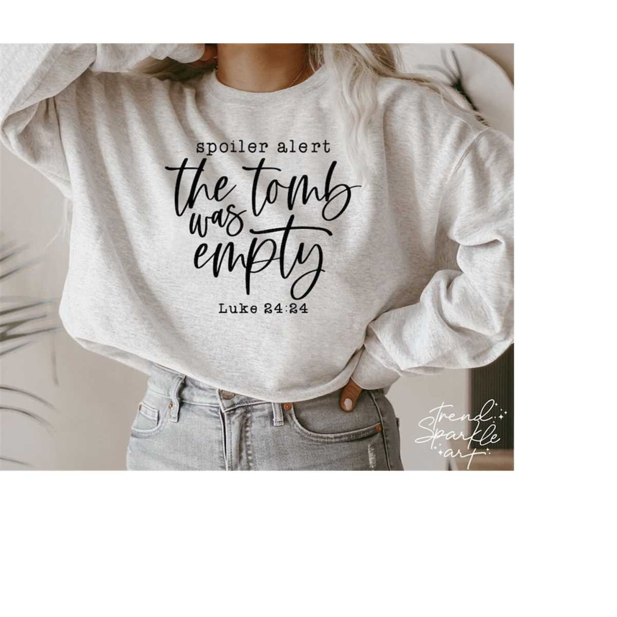 Spoiler Alert The Tomb Was Empty SVG,Easter SVG,Jesus SVG,Ch - Inspire ...