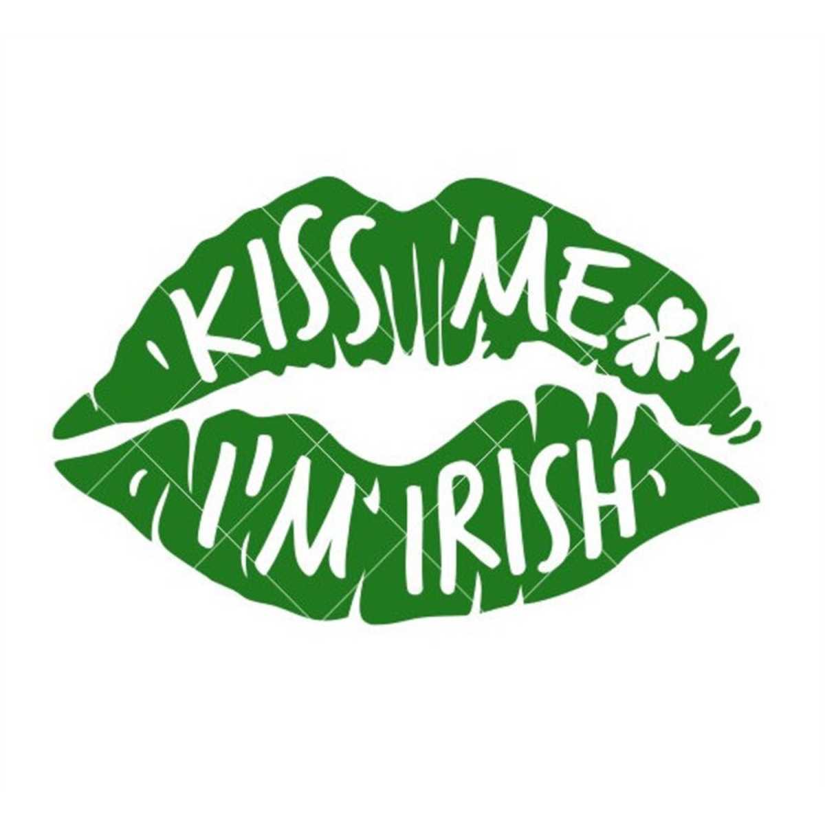 kiss me Sexy Pretty Lips Svg, St. Patricks Day Svg, Lucky Sv - Inspire ...