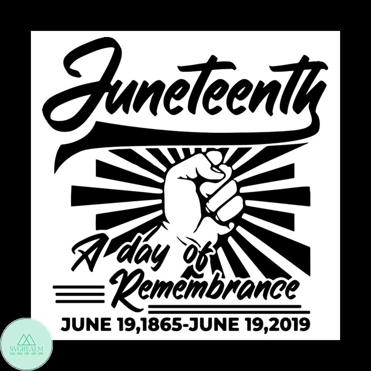 Juneteenth A Day Of Remembrance Svg, Juneteenth Svg, Junetee - Inspire ...