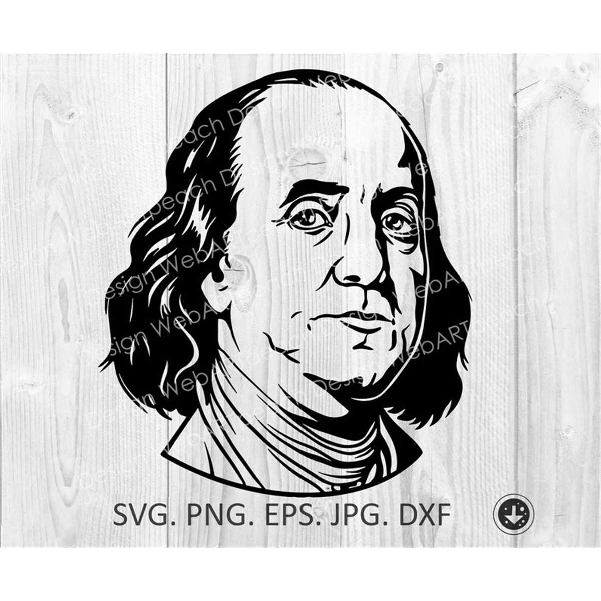 Benjamin Franklin SVG, PNG, Dxf files, Franklin portrait svg - Inspire ...