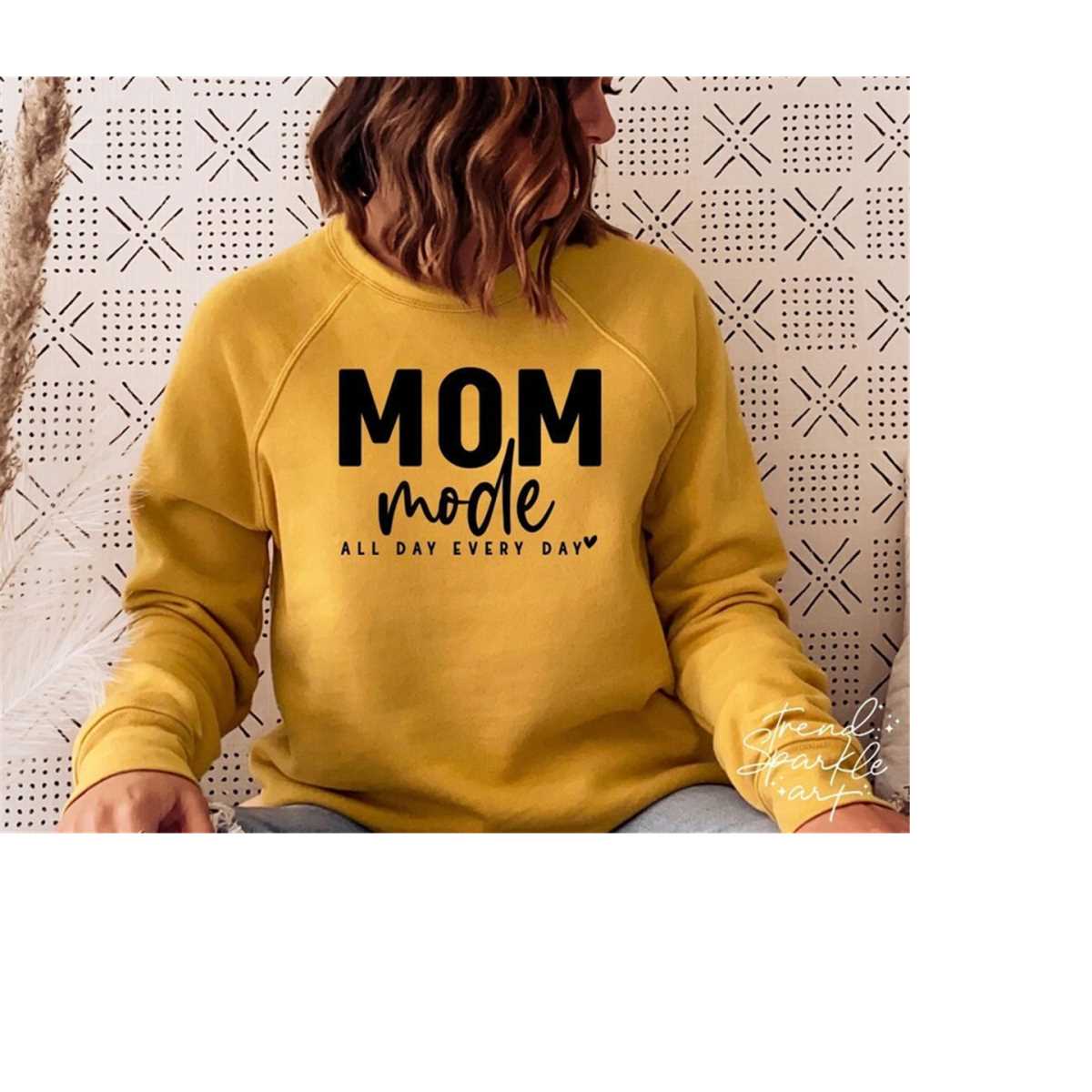 Mom Mode All Day Every Day SVG, PNG, Mom Mode Svg, Mom Life | Inspire ...