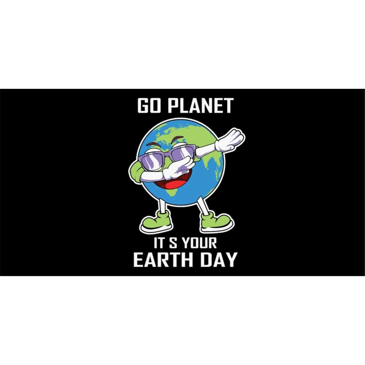 Earth day svg, Go Planet Its Your Earth Day Vectors svg, Ear | Inspire ...