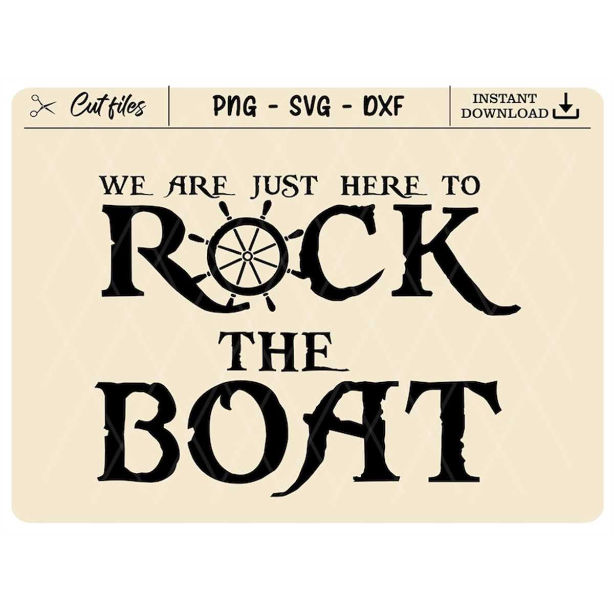 We're Just Here To Rock The Boat Svg, Png, Eps, Pdf, We're J | Inspire ...