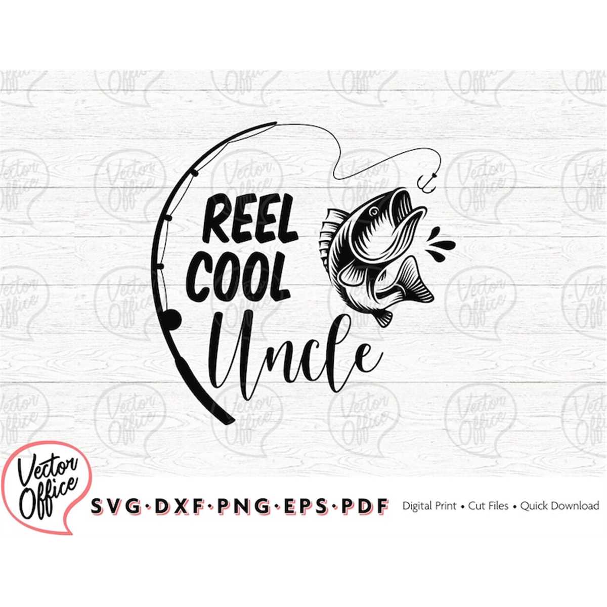 Reel Cool Uncle Svg, Fishing SVG, Uncle Svg File, Dad svg, F | Inspire ...