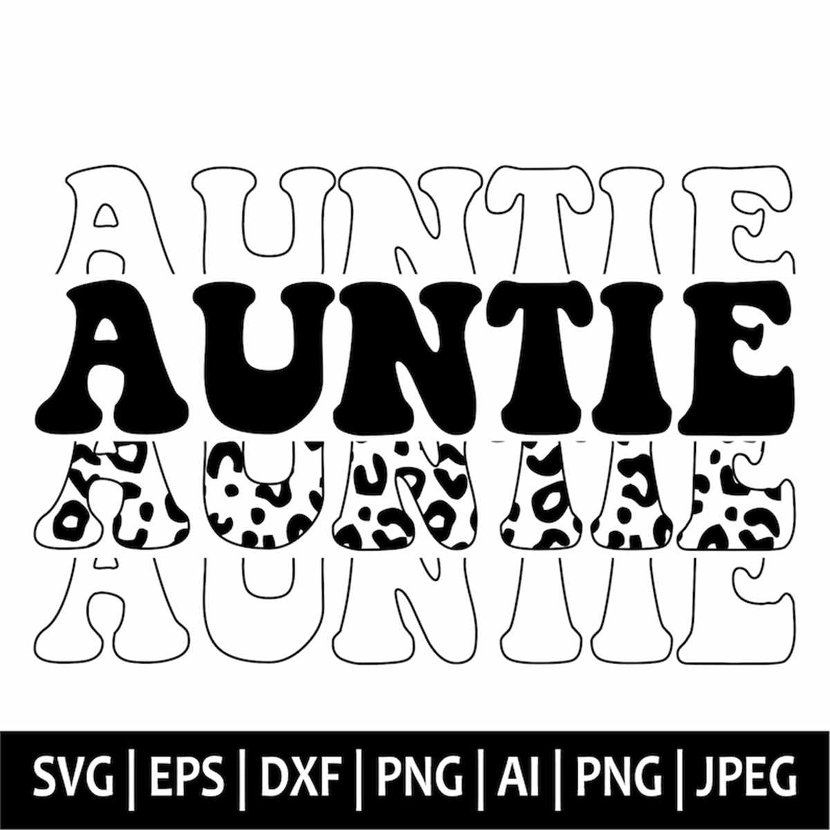 Auntie Svg, Aunt Svg, Best Auntie Svg, Auntie Leopard Svg, A | Inspire Uplift