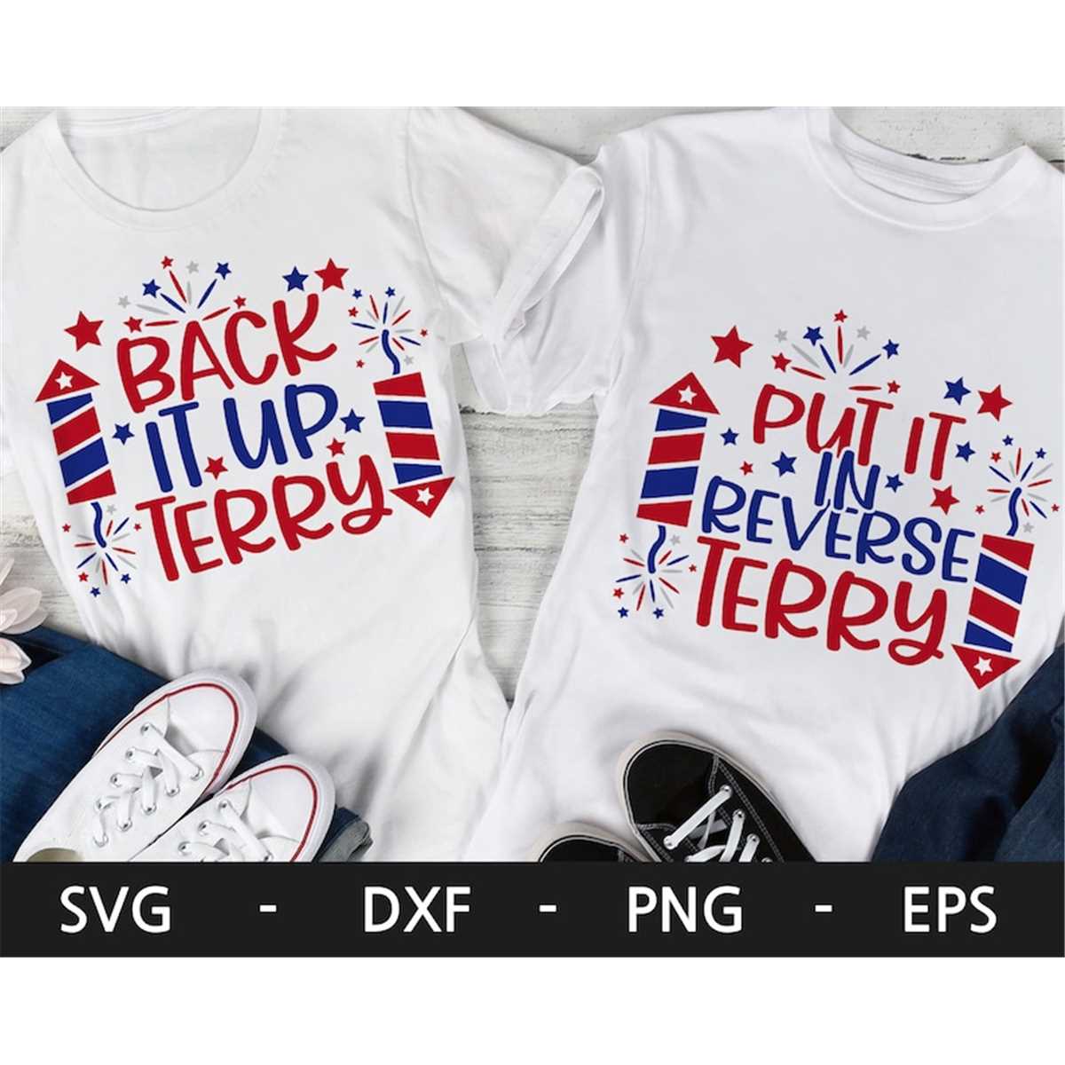 Back it up Terry svg,Put It In Reverse Terry svg,4th of July | Inspire ...