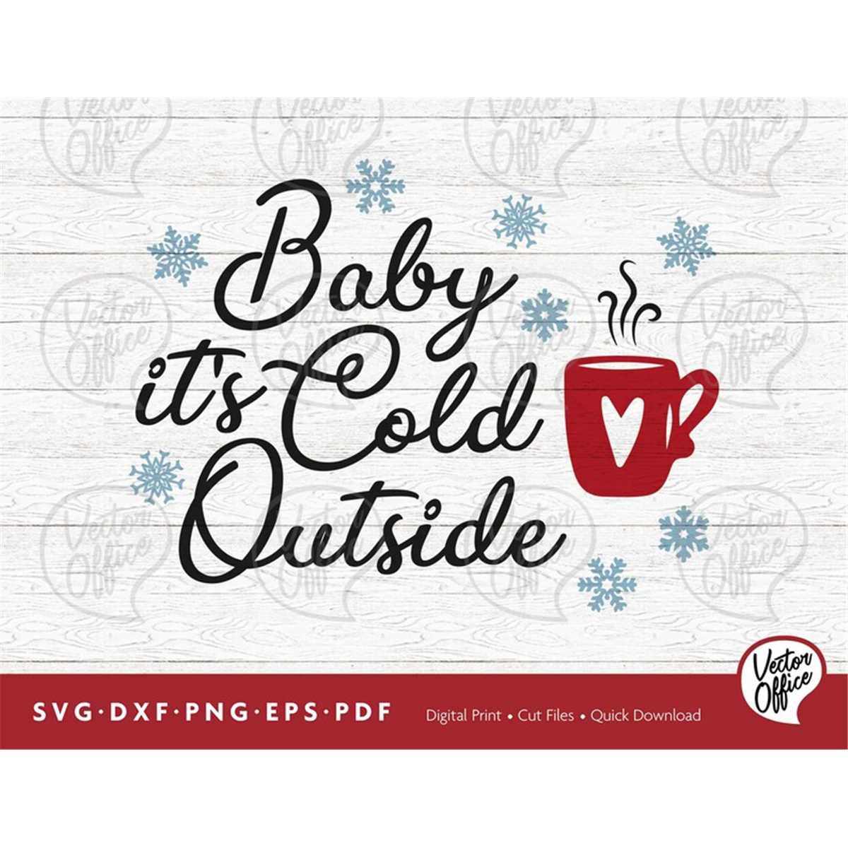 Baby it's cold outside Svg, snowflake svg, deer svg, santa s | Inspire ...