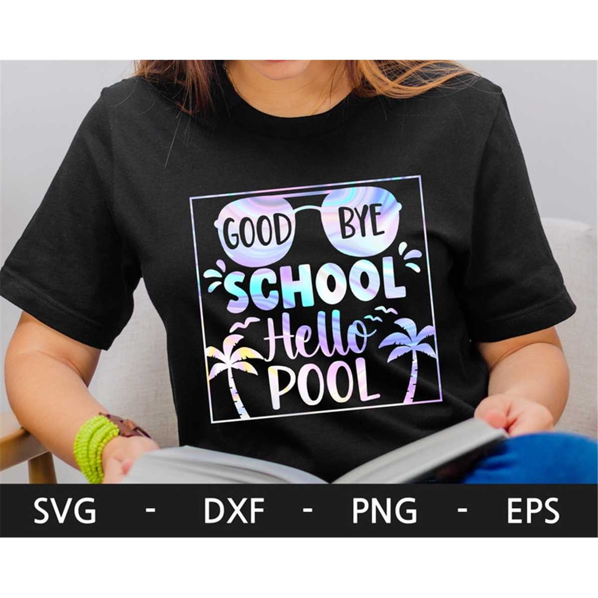 Goodbye School Hello Pool svg,Summer svg,Teacher svg,Student | Inspire ...