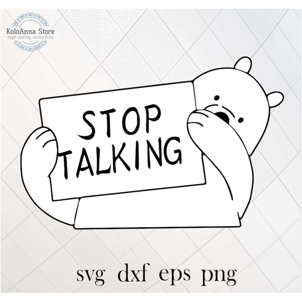 stop talking svg, bear svg, funny bear svg, bear stop talkin | Inspire ...