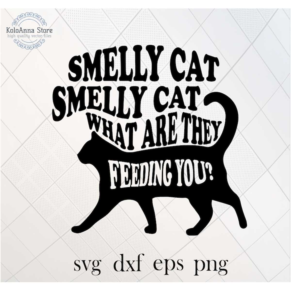 s***ly cat what are they feeding you svg, cat svg, smelly sv | Inspire Uplift