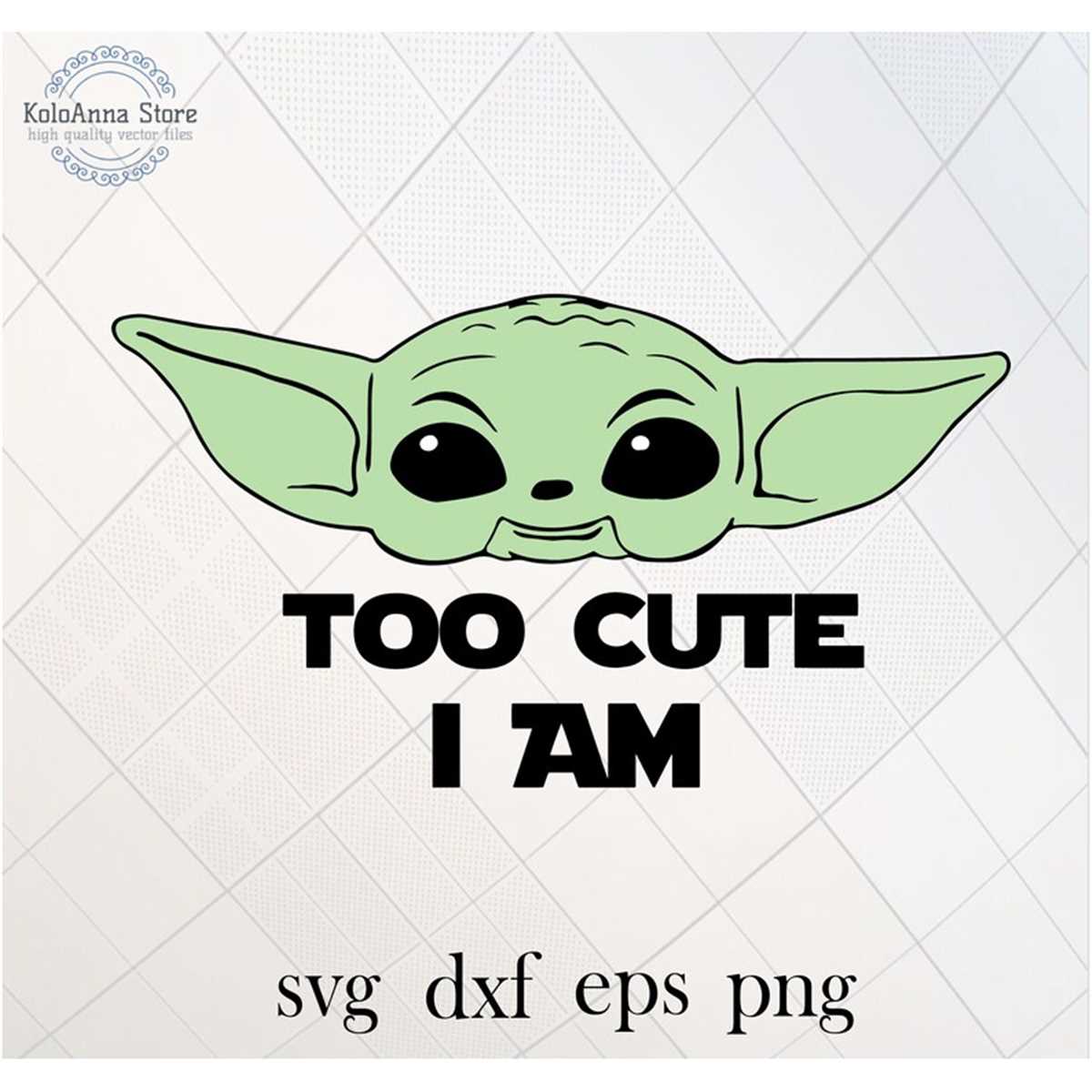 baby yoda svg, star svg, war svg, yoda svg, too cute I am sv - Inspire ...