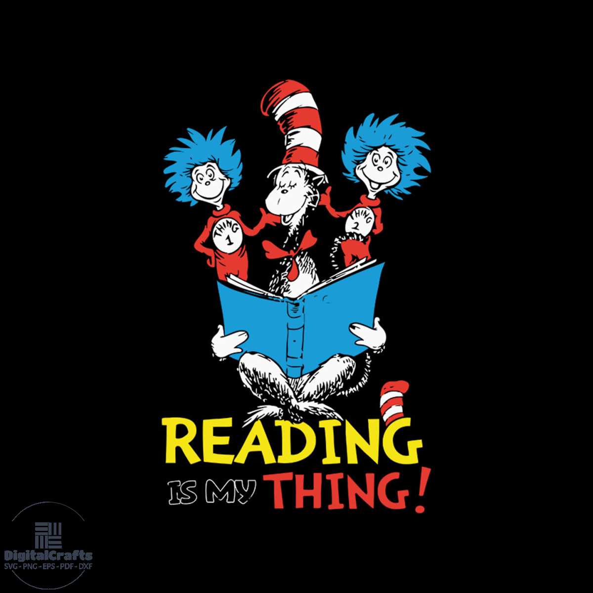 Reading Is My Thing Svg, Dr Seuss Svg, Seuss Svg, Dr Seuss G | Inspire ...