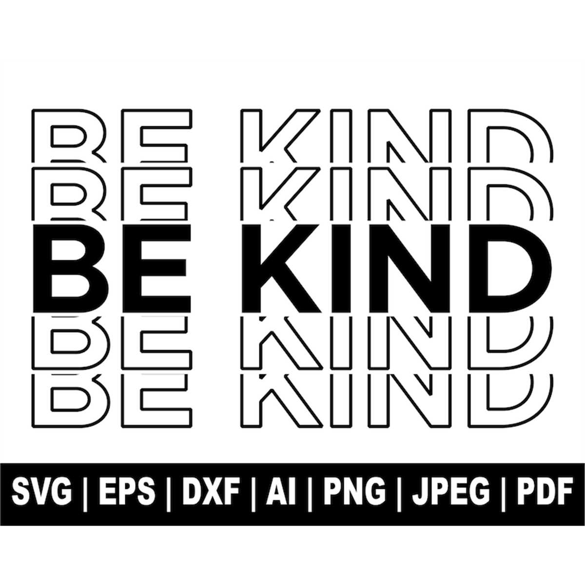 Be Kind Svg, Kindness Svg, Be Kind T Shirt Svg, Kind Svg, Ki | Inspire ...