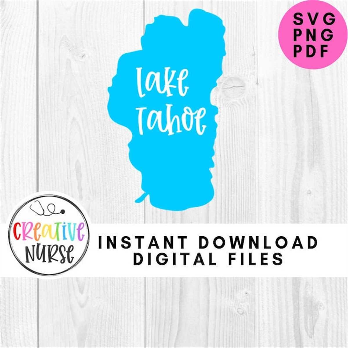 Instant Download Cut File SVG / Lake Tahoe SVG / svg pdf pn | Inspire ...
