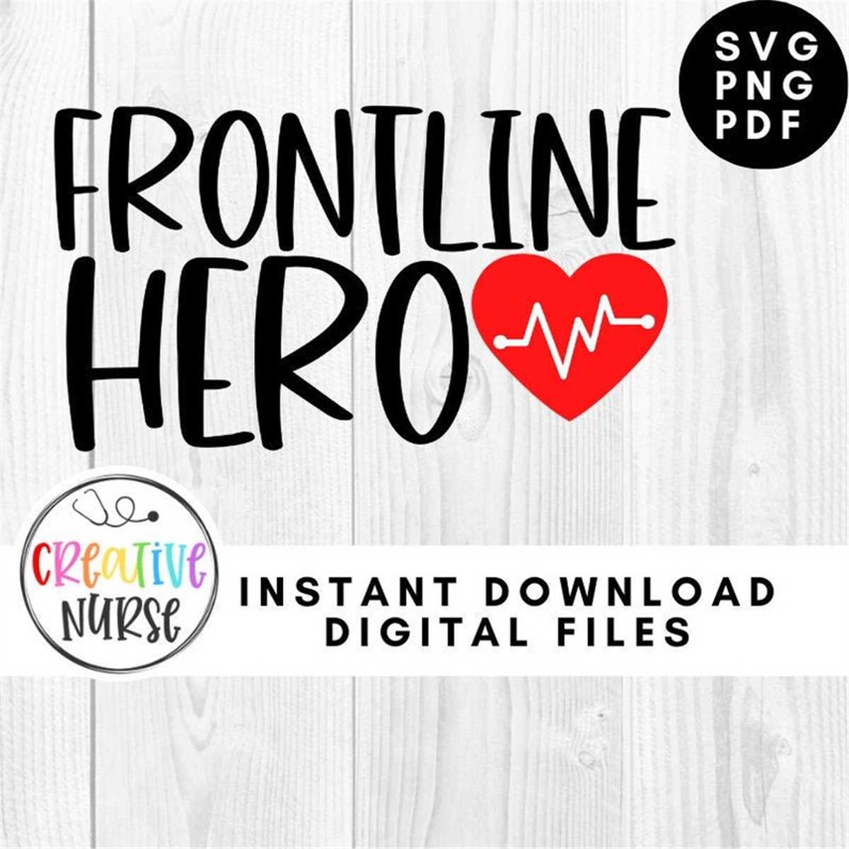 Instant Download SVG / Frontline Hero SVG File / svg pdf pn | Inspire ...