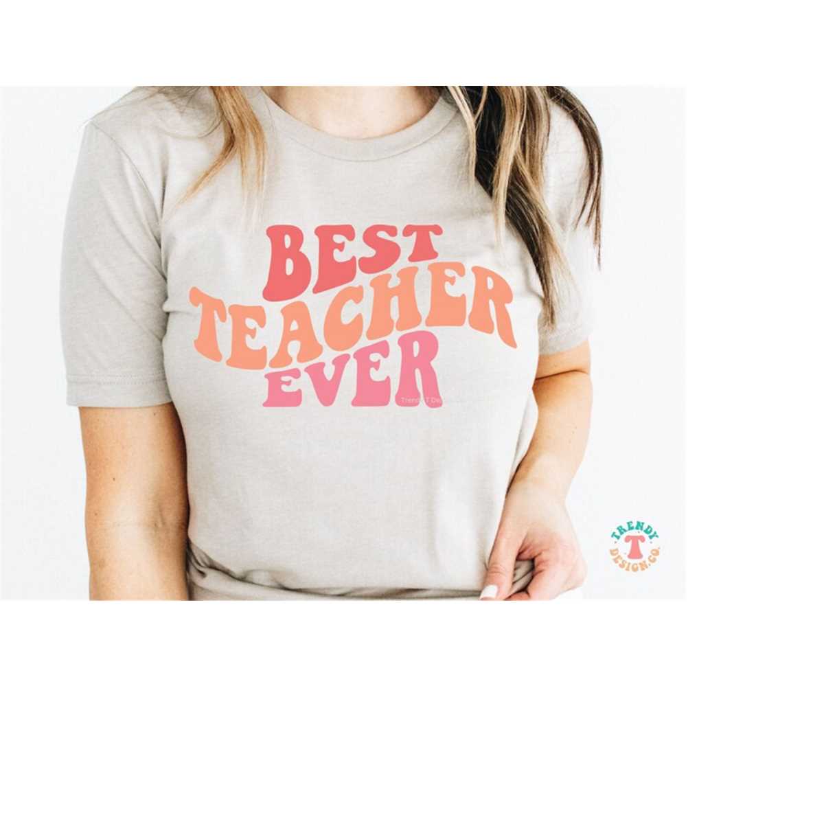 Best Teacher Ever SVG, PNG Teacher Appreciation SVG, Support - Inspire ...