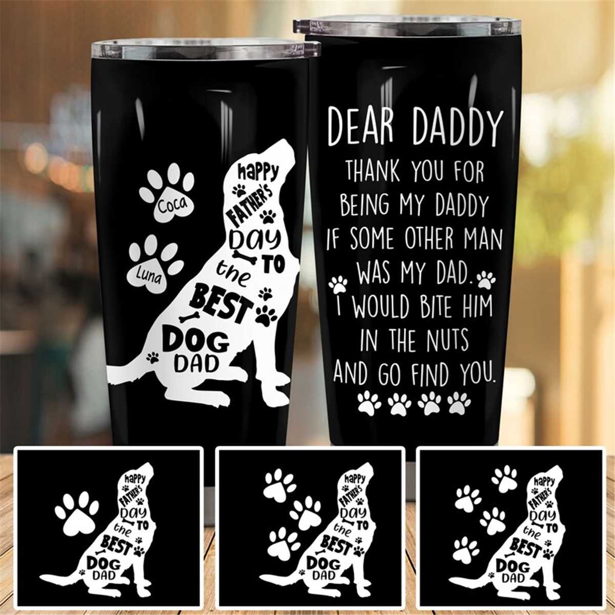 Dear Dad Thank You For Being My Daddy Tumbler, Happy Father' | Inspire ...
