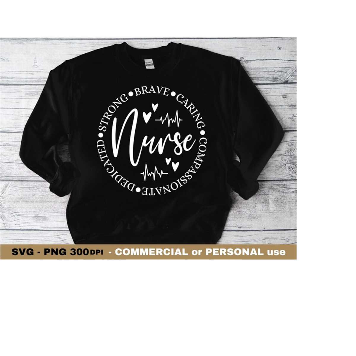 Nurse Quote SVG, Nurse Quote PNG, Strong, Brave, Caring, Ded | Inspire ...