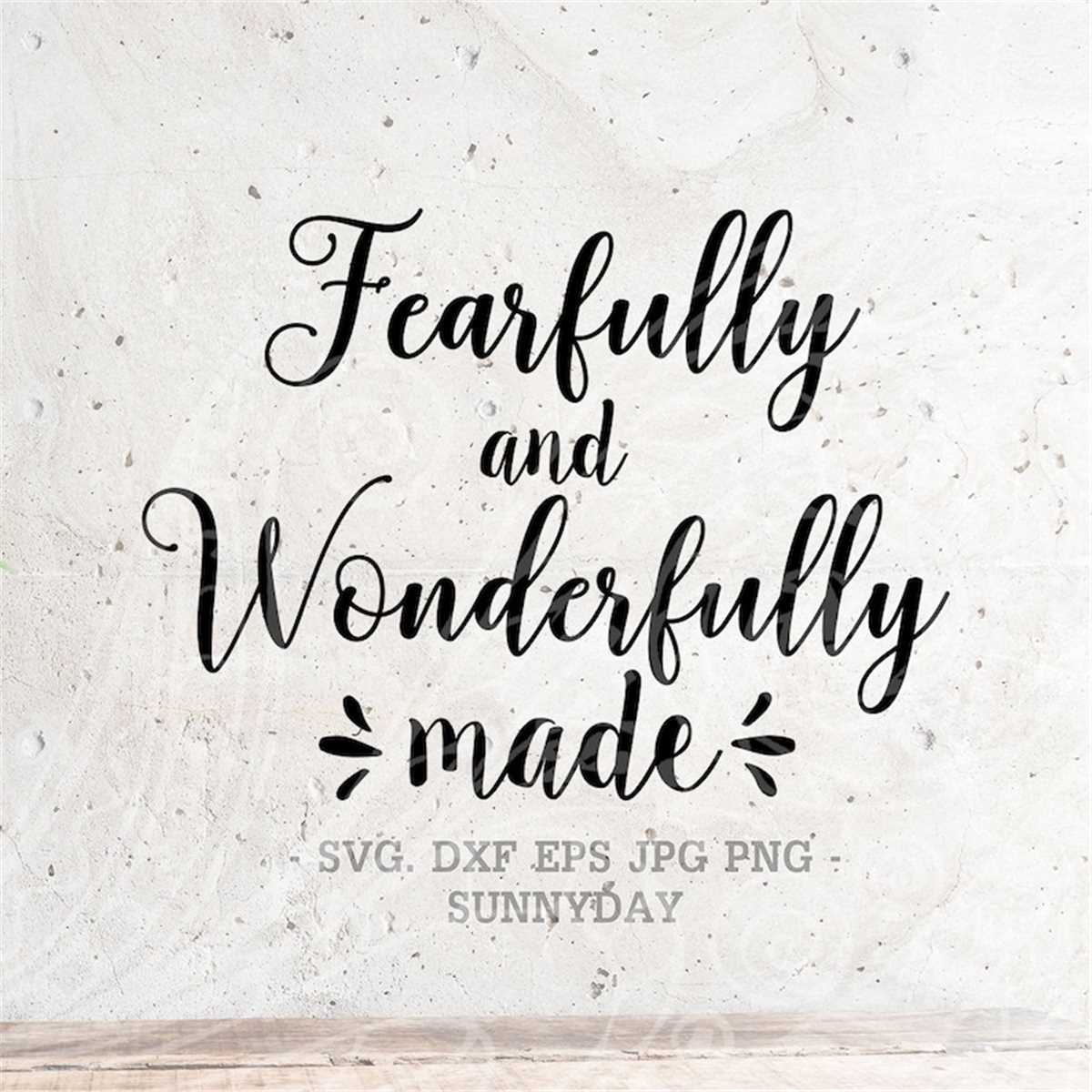 Fearfully and Wonderfully Made SVG File DXF Silhouette Print | Inspire ...
