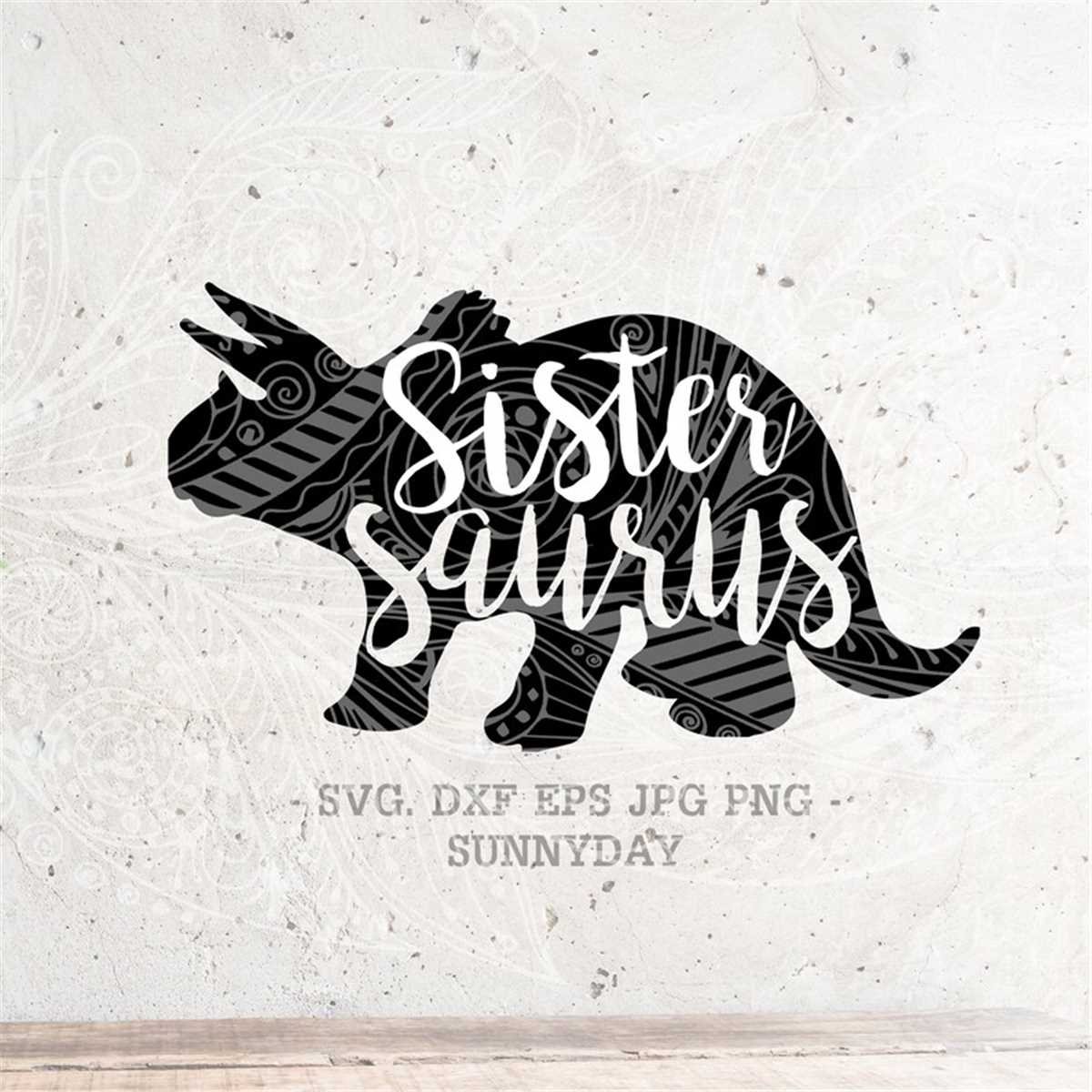 Sister Saurus Svg File DXF Silhouette Print Vinyl Cricut Cut | Inspire ...